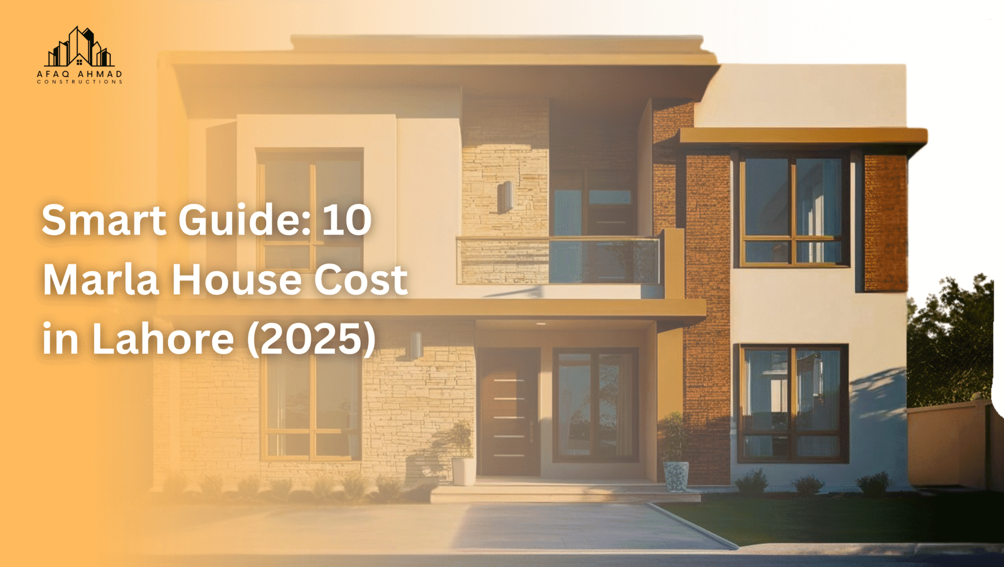 Shocking Costs! 10 Marla House in Lahore (2025)