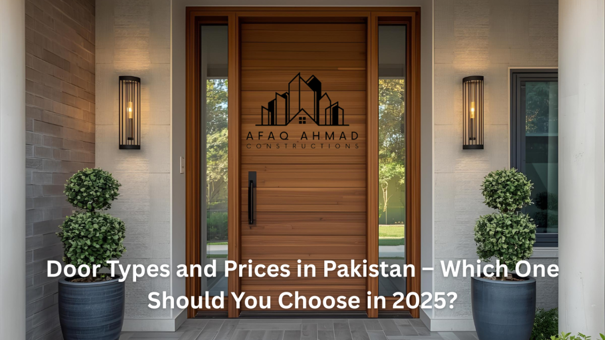 Best Door Types & Prices in Pakistan (2025 Guide) – Save Money, Avoid ...
